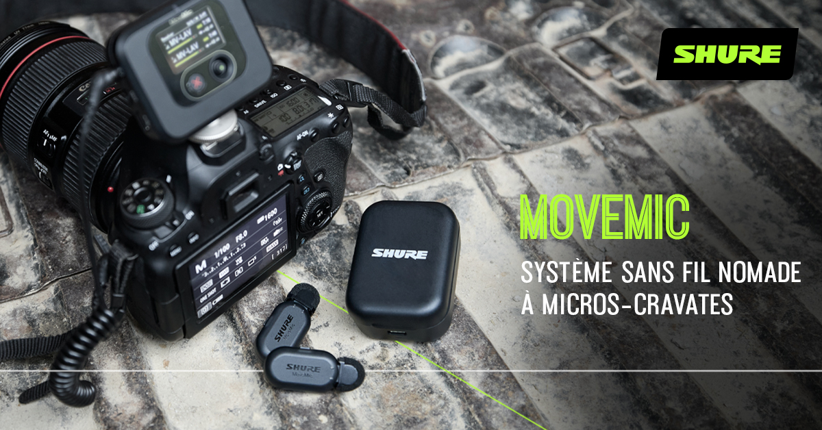 La Boite Noire du Musicien - Shure dévoile le MoveMic